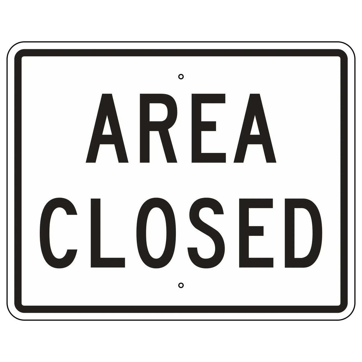 EM-2 Area Closed Sign 30"x24" – Evangeline Specialties