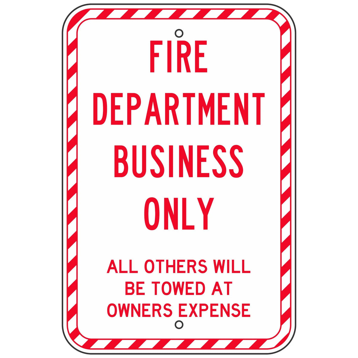Fire Department Business Only Sign 12"x18" – Evangeline Specialties