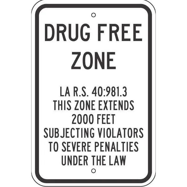 Drug Free Zone Sign - LA R.S. 40:981.3 – Evangeline Specialties